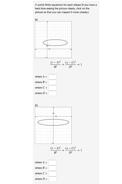 Solved (1 point) Write equations for each ellipse (If you | Chegg.com