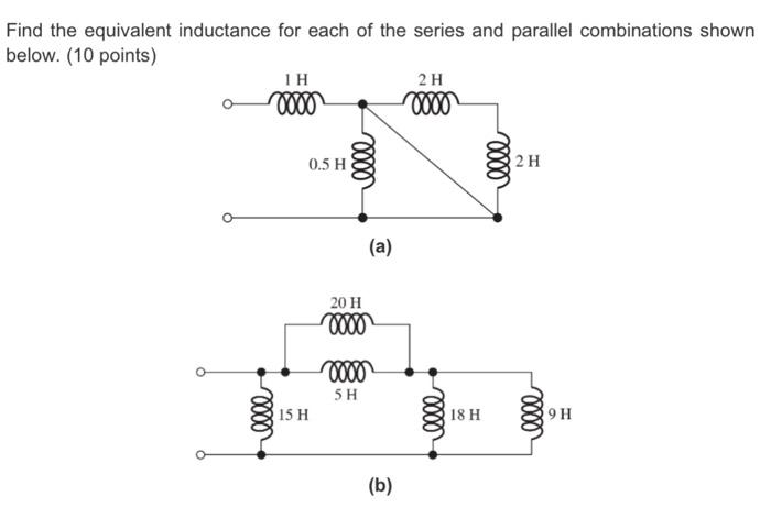 Solved Find the equivalent inductance for each of the series | Chegg.com