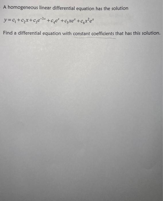 Solved A homogeneous linear differential equation has the | Chegg.com