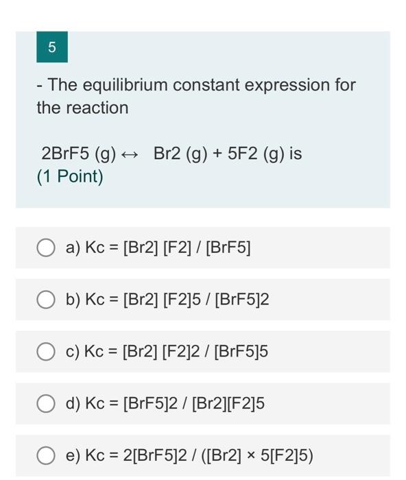 Solved ол - The equilibrium constant expression for the | Chegg.com