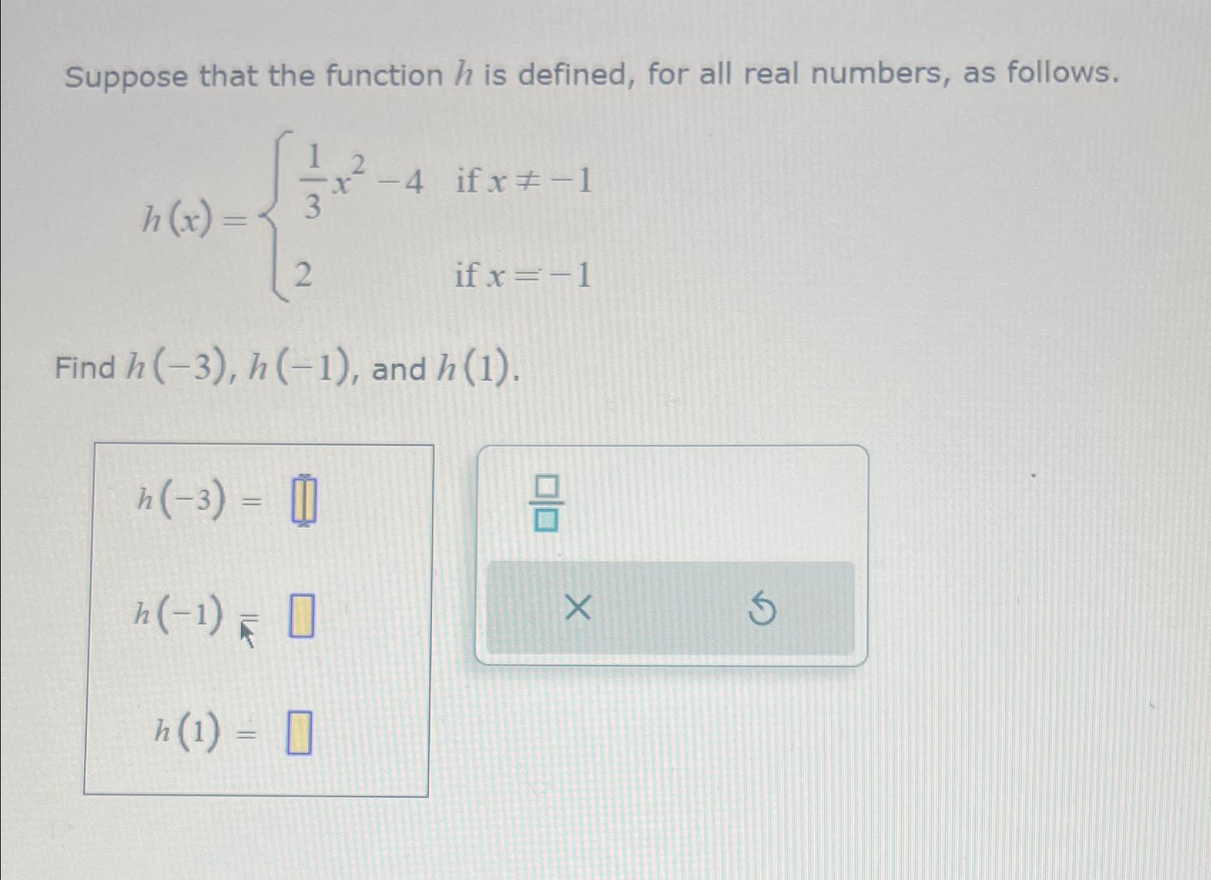 Solved Suppose that the function h ﻿is defined, for all real | Chegg.com