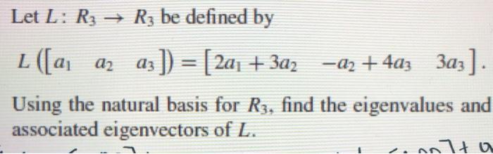 Solved Let L:R3→R3 be defined by | Chegg.com