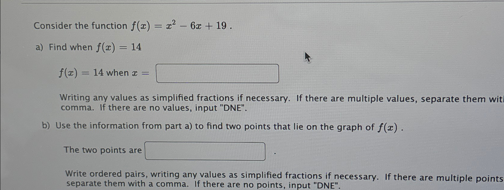 Solved Consider the function f(x)=x2-6x+19.a) ﻿Find when | Chegg.com