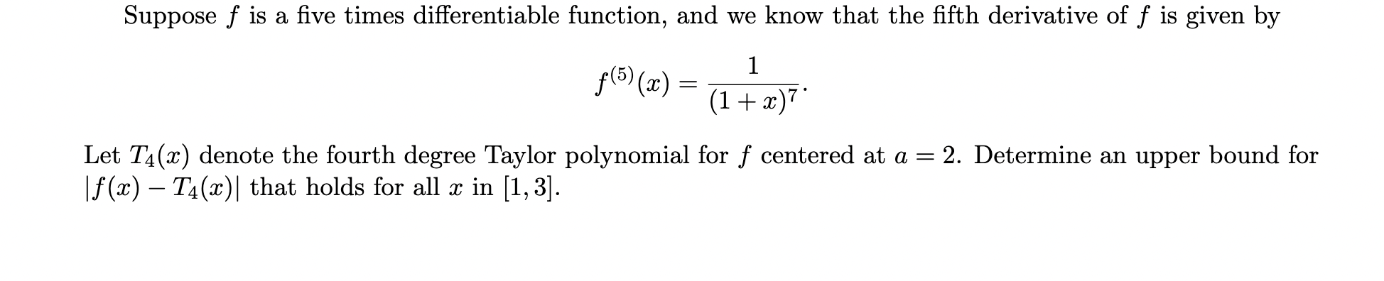 Solved Suppose f ﻿is a five times differentiable function, | Chegg.com