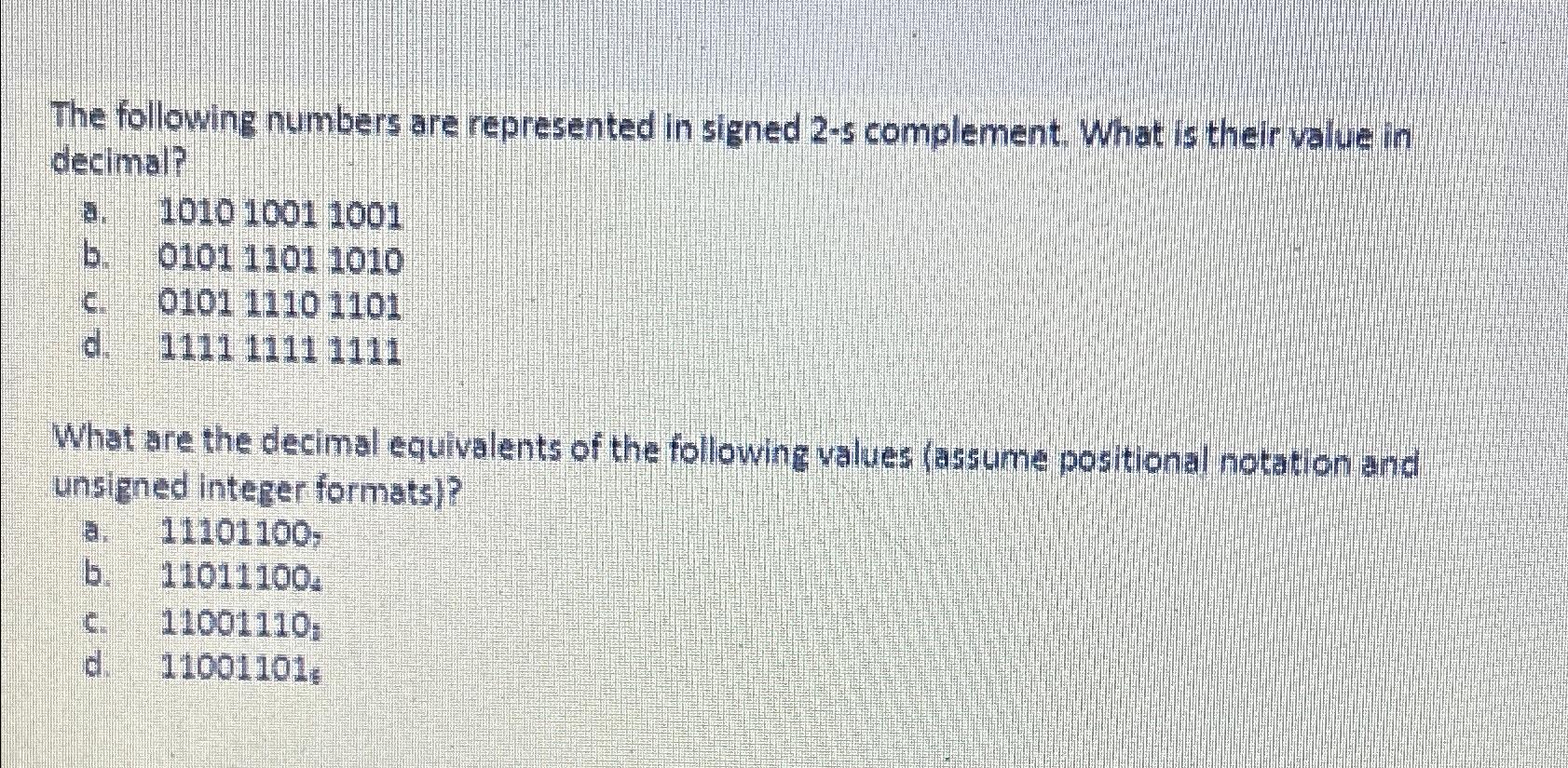 Solved The following numbers are represented in signed 2-5 | Chegg.com