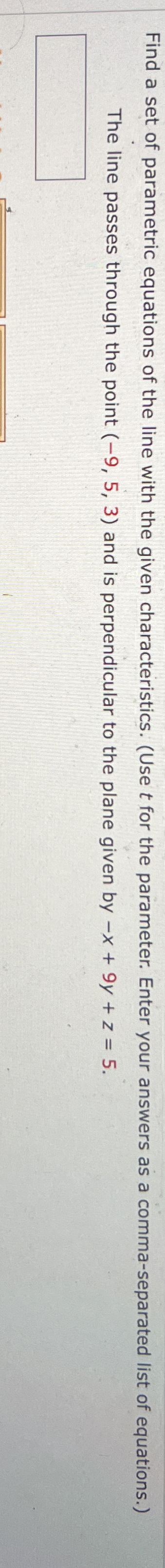 Solved Find a set of parametric equations of the line with | Chegg.com