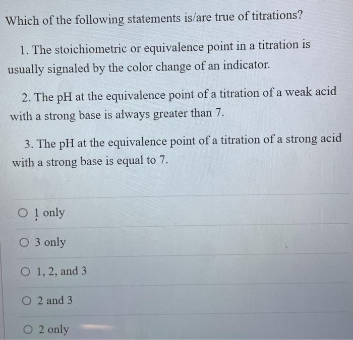Solved Which of the following statements is/are true of | Chegg.com