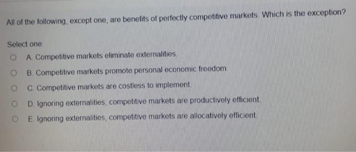 Solved All of the following, except one, are benefits of | Chegg.com