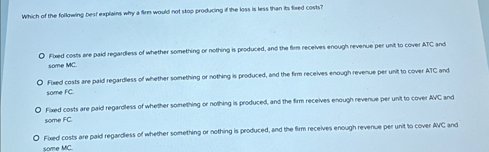 Solved Which of the following best explains why a firm would | Chegg.com