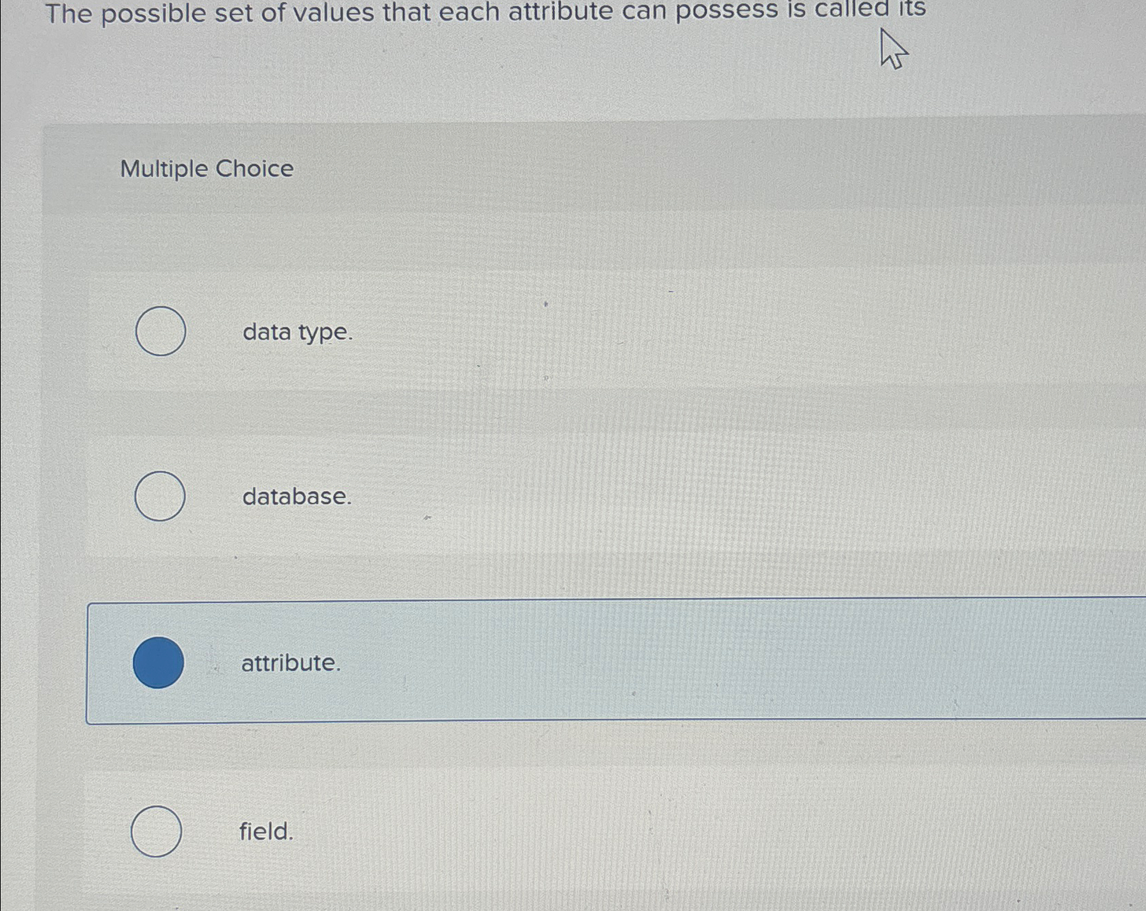 Solved The possible set of values that each attribute can | Chegg.com