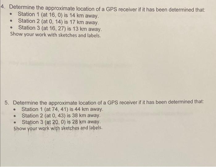Solved 4. Determine the approximate location of a GPS | Chegg.com