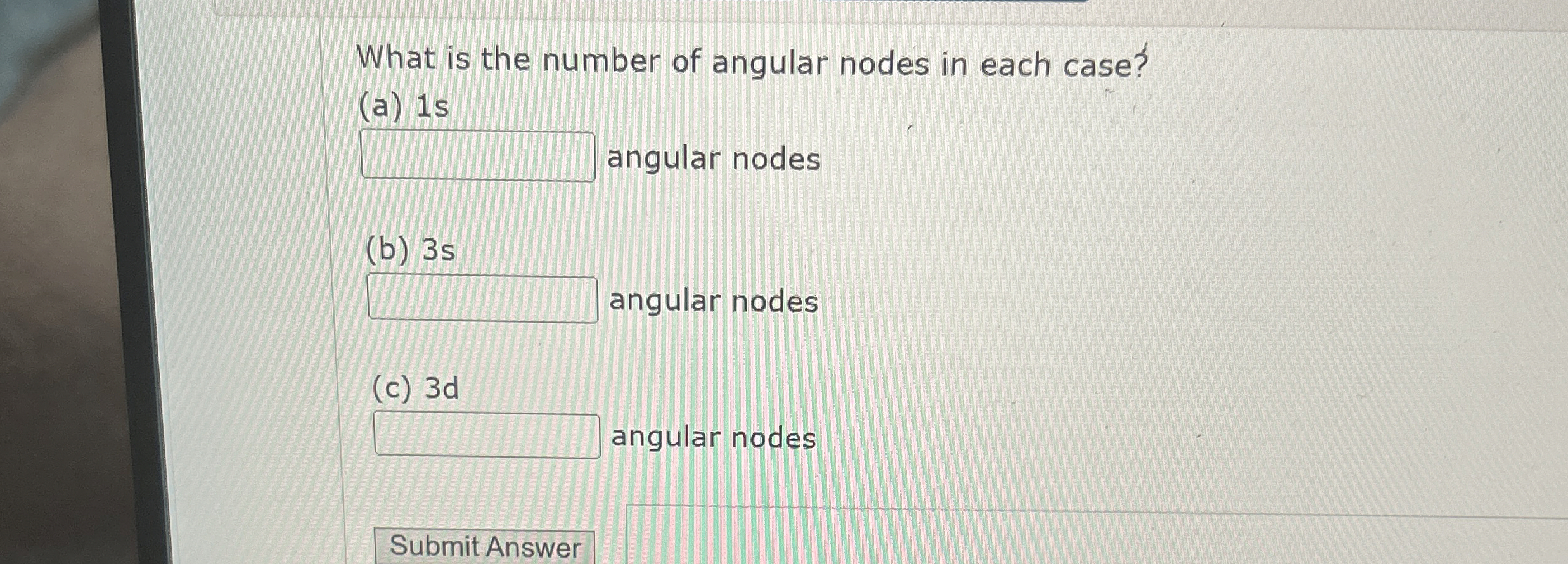 Solved What is the number of angular nodes in each | Chegg.com