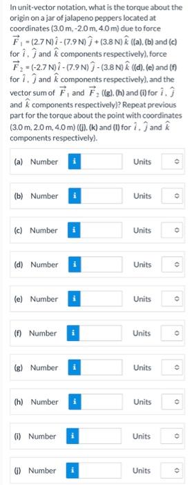 Solved In unit-vector notation, what is the torque about the | Chegg.com