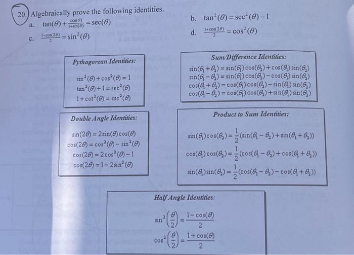 Solved 20. Algebraically prove the following identities. b. | Chegg.com