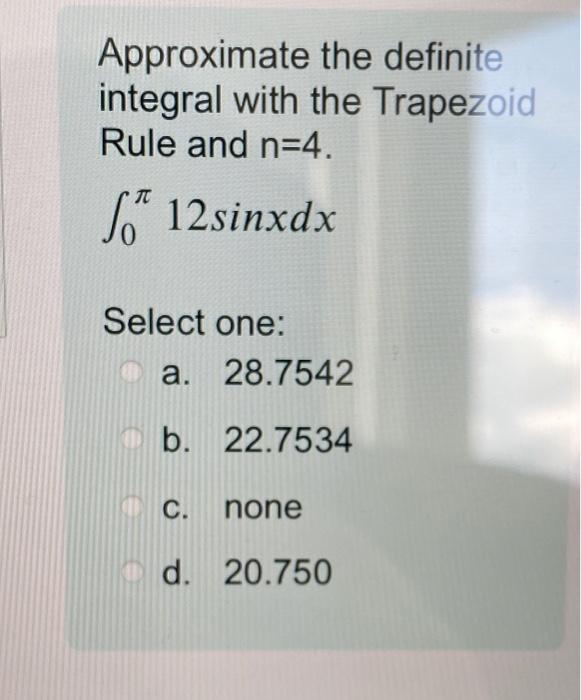 Solved Approximate the definite integral with the Trapezoid | Chegg.com