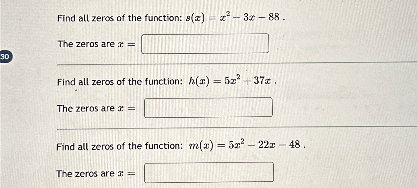 Solved Find all zeros of the function: s(x)=x2-3x-88.The | Chegg.com