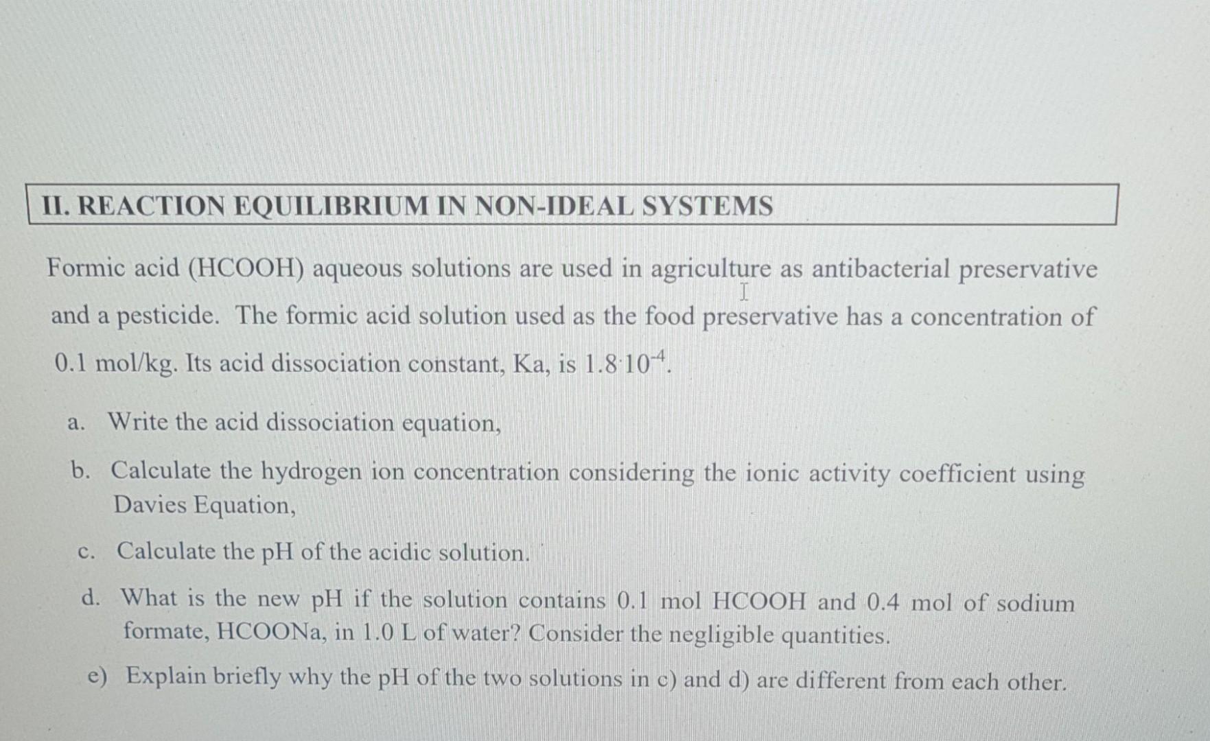 Solved Formic acid (HCOOH) aqueous solutions are used in | Chegg.com