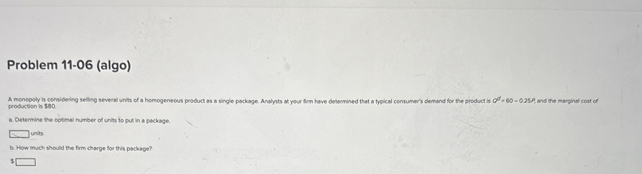 Solved Problem 11-06 (algo) ﻿production is $80.a. ﻿Determine | Chegg.com