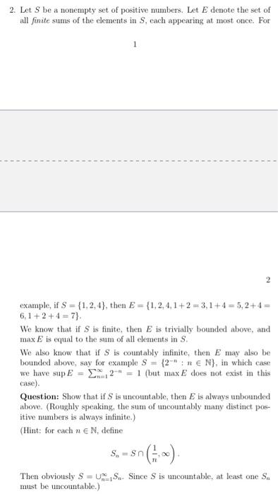 2. Let S be a nonempty set of positive numbers, Let E | Chegg.com