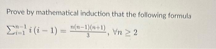 Solved Prove by mathematical induction that the following | Chegg.com