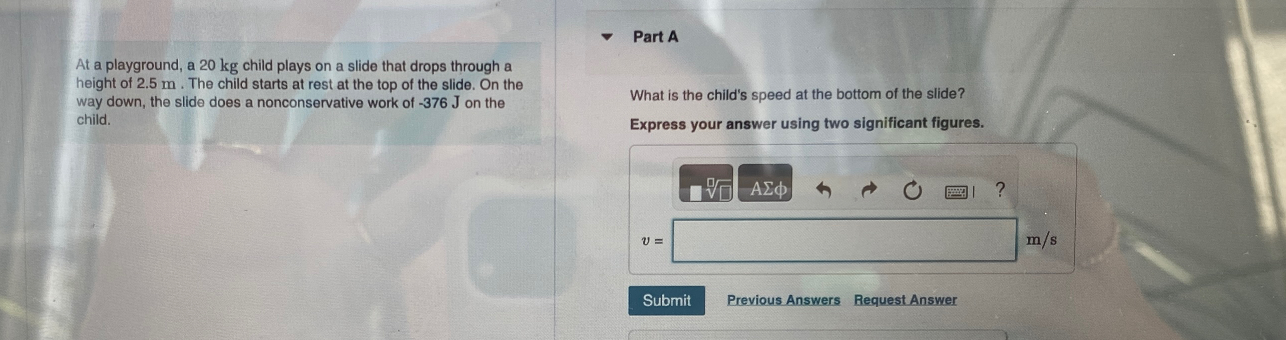 Solved At a playground, a 20kg ﻿child plays on a slide that | Chegg.com