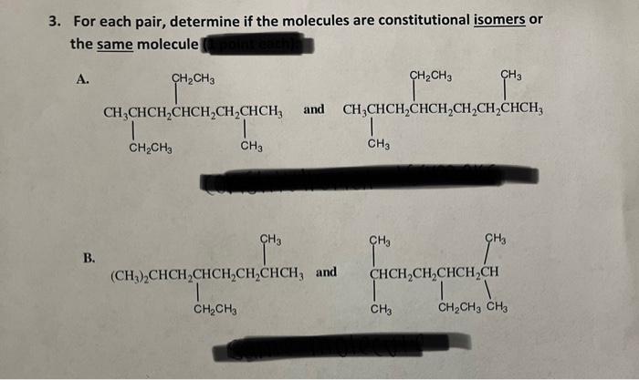 Solved 3. For each pair, determine if the molecules are | Chegg.com