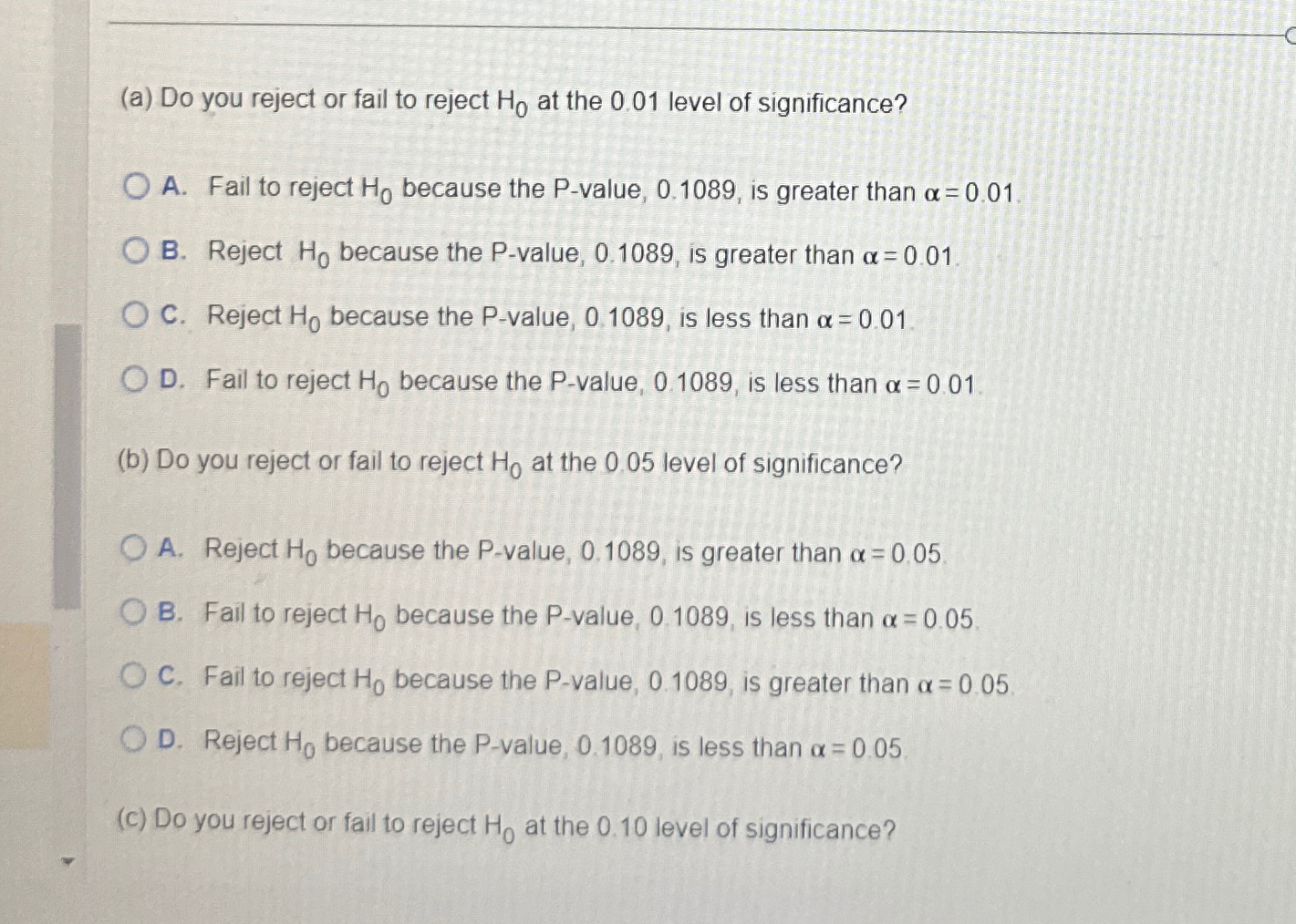 Solved (a) ﻿Do you reject or fail to reject H0 ﻿at the 0.01 | Chegg.com