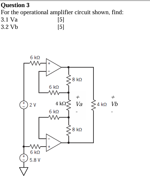 Solved Question 3 ﻿For the operational amplifier circuit | Chegg.com