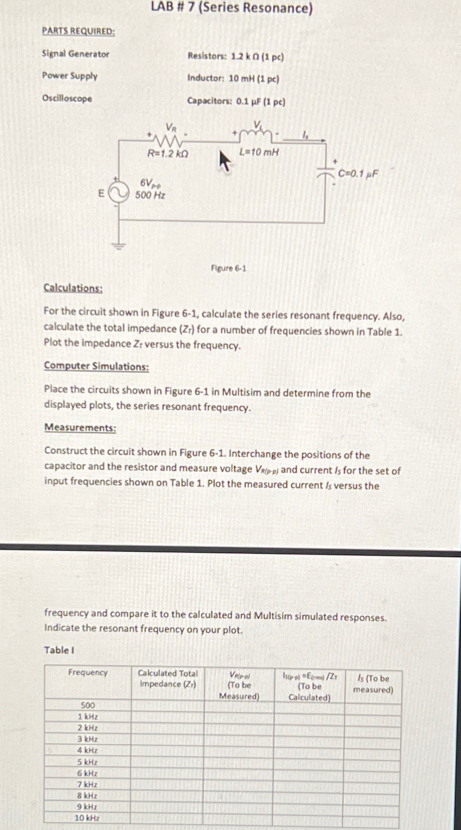 LAB # 7 (Series Resonance)PARTS REQUIRED:Signal | Chegg.com