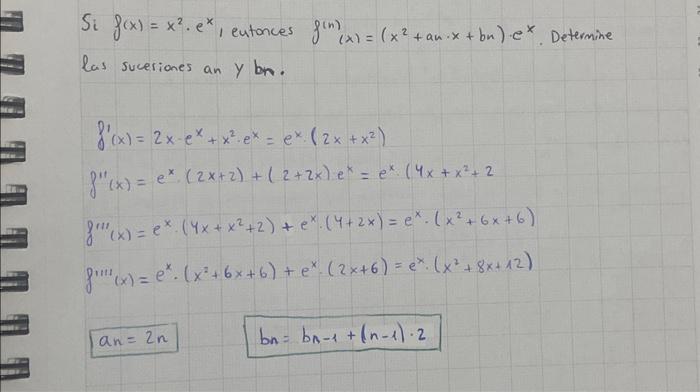 Solved si f(x) = x^2 . e^x , entonces f^(n)(x) = ( x^2 + | Chegg.com
