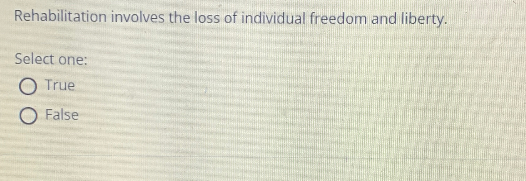 Solved Rehabilitation involves the loss of individual | Chegg.com