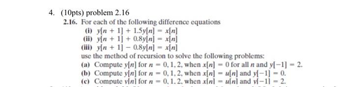 Solved (10pts) problem 2.16 2.16. For each of the following | Chegg.com