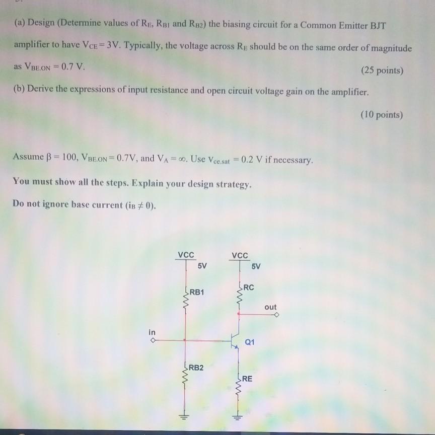 Solved (a) Design (Determine values of Re, Rbi and RB2) the | Chegg.com