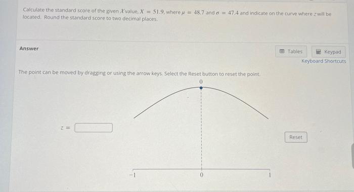 Calculate the standard score of the given X value, | Chegg.com