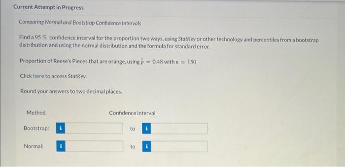 Solved Comporing Normal and Bootstrap Confidence Intervals | Chegg.com