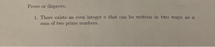 Solved Prove or disprove. 1. There exists an even integer n | Chegg.com