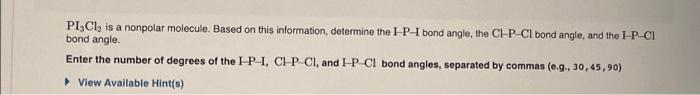PI3Cl2 is a nonpolar molecule. Based on this | Chegg.com