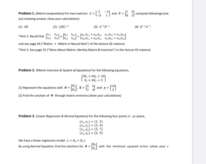 Solved Problem 1. (Matrix computation) for two matrices A = | Chegg.com