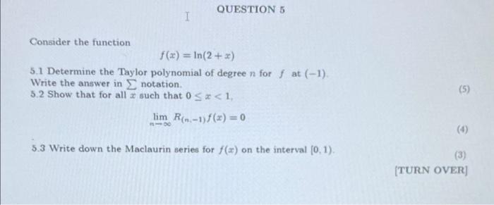Solved Consider the function f(x)=ln(2+x) 5.1 Determine the | Chegg.com