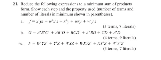 Solved 21. Reduce the following expressions to a minimum sum | Chegg.com