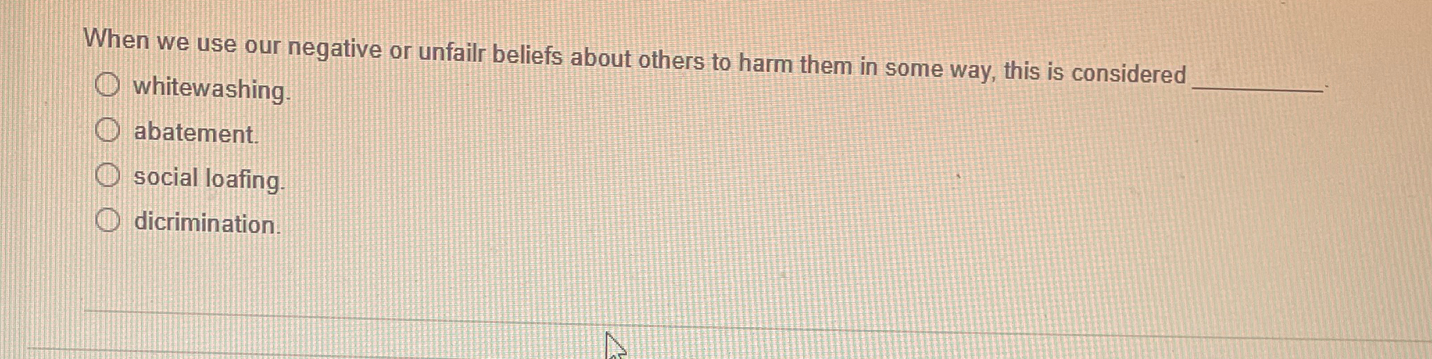 Solved When we use our negative or unfailr beliefs about | Chegg.com