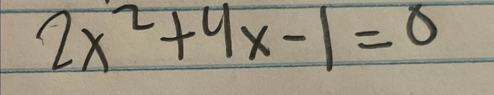 Solved 2x2+4x-1=0 | Chegg.com