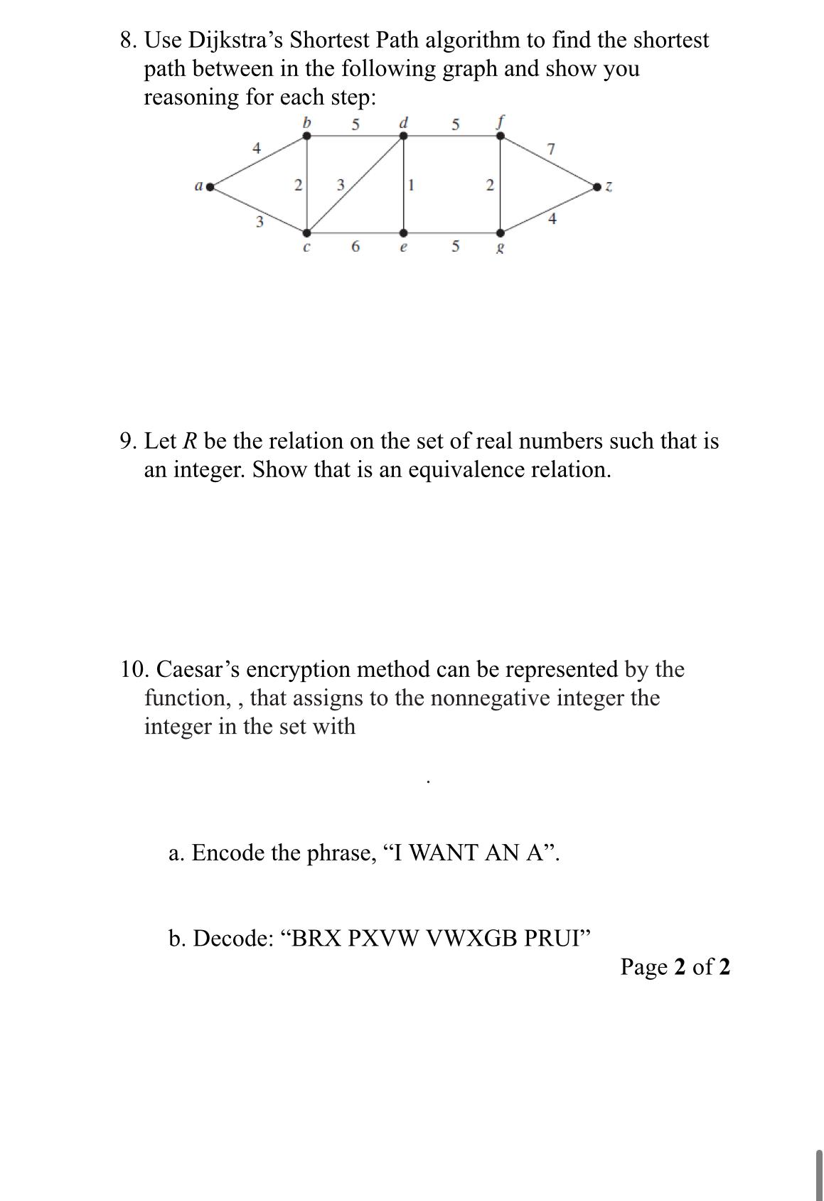 Solved Use Dijkstra's Shortest Path algorithm to find the | Chegg.com