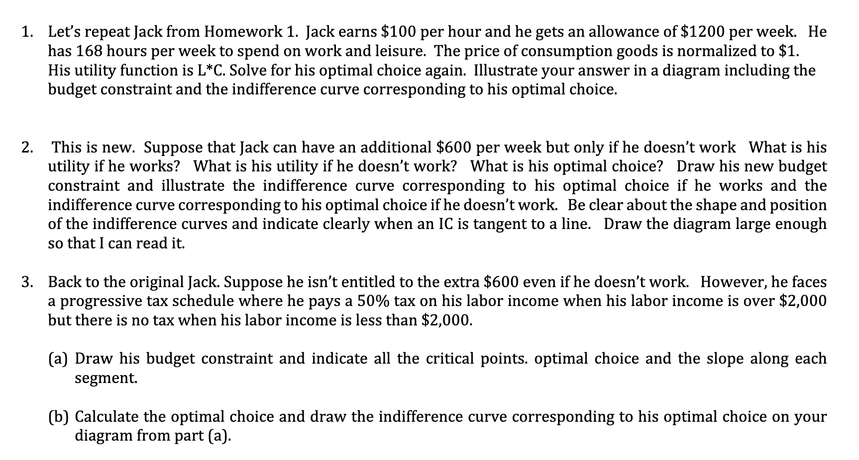 Solved 1. ﻿Let's repeat Jack from Homework 1. ﻿Jack earns | Chegg.com