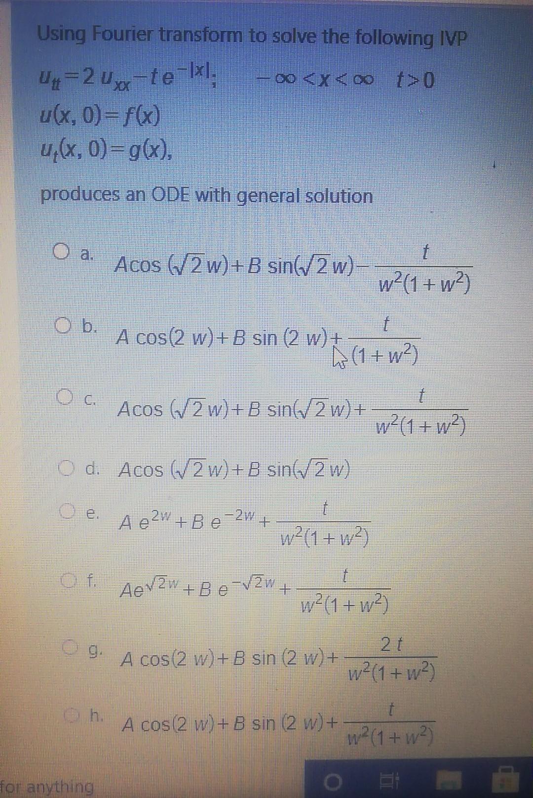 Solved Using Fourier transform to solve the following IVP | Chegg.com
