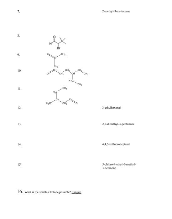 Solved 12. 3-ethylhexanal 13. 2,2-dimethyl-3-pentanone 14. | Chegg.com
