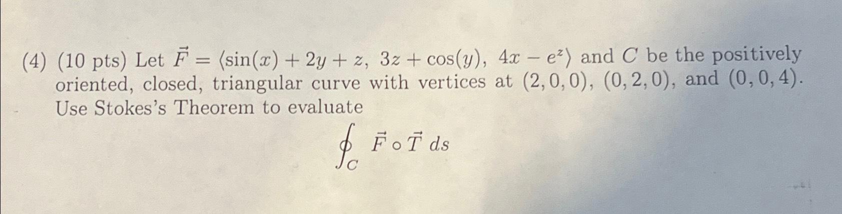 Solved (4) (10 ﻿pts) ﻿Let | Chegg.com