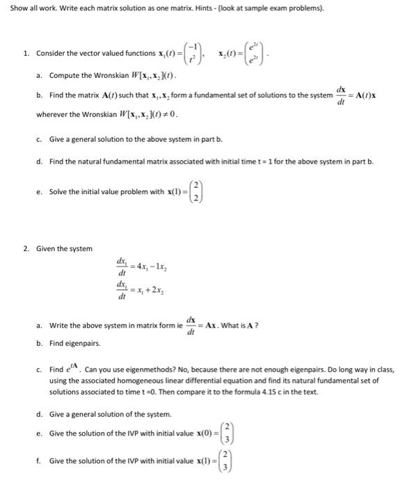 Solved Show all work. Write each matrix solution as one | Chegg.com
