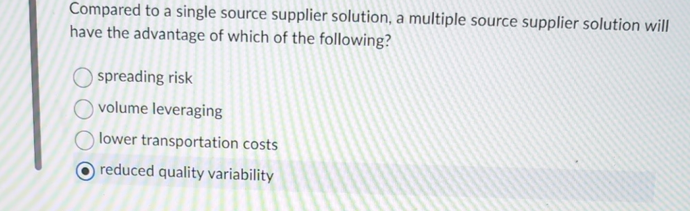 Solved Compared to a single source supplier solution, a | Chegg.com