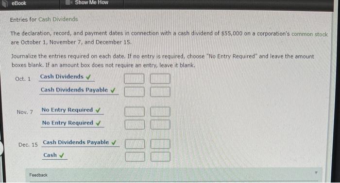 Solved eBook Show Me How Entries for Cash Dividends The | Chegg.com